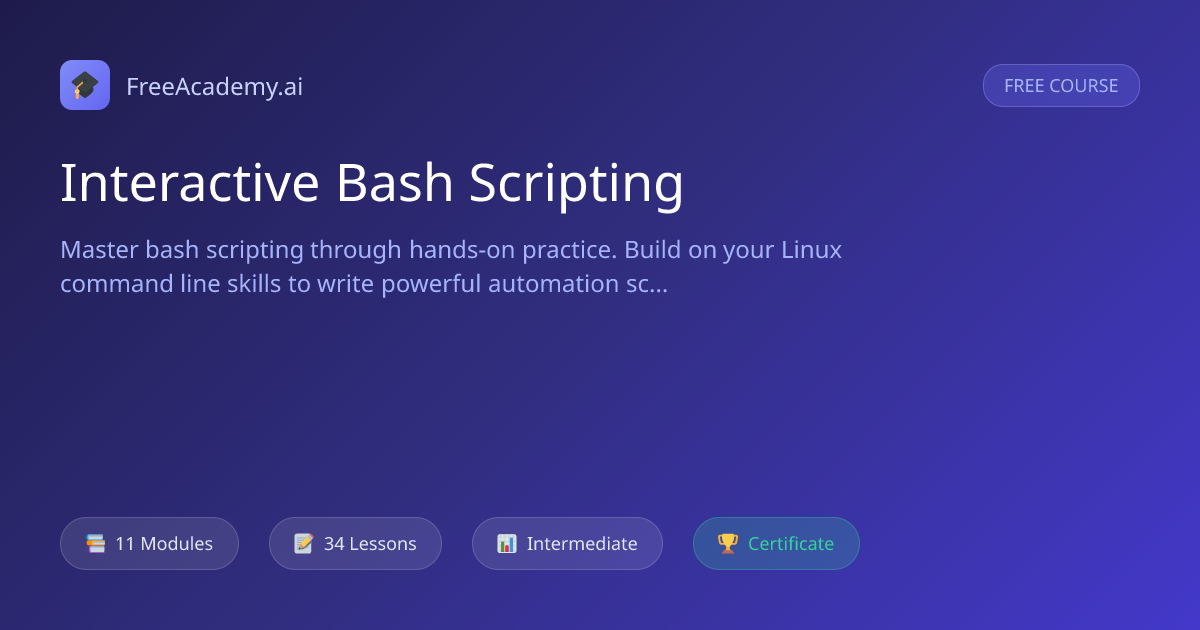 Interactive Bash Scripting - Free Online Course | FreeAcademy
